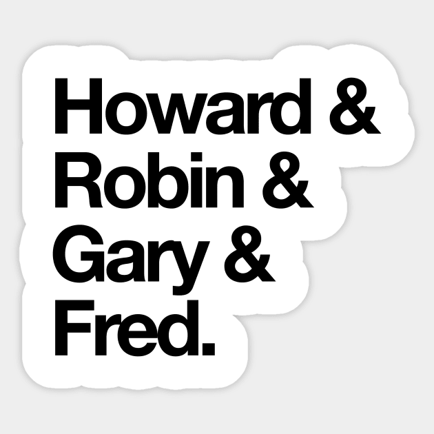 Howard Stern and Team - Howard Stern - Sticker | TeePublic