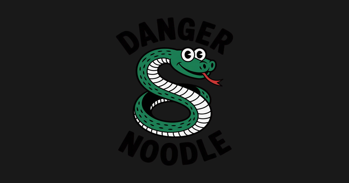 Danger Noodle Snake Funny Meme Reptile Joke - Danger Noodle Snake Funny ...