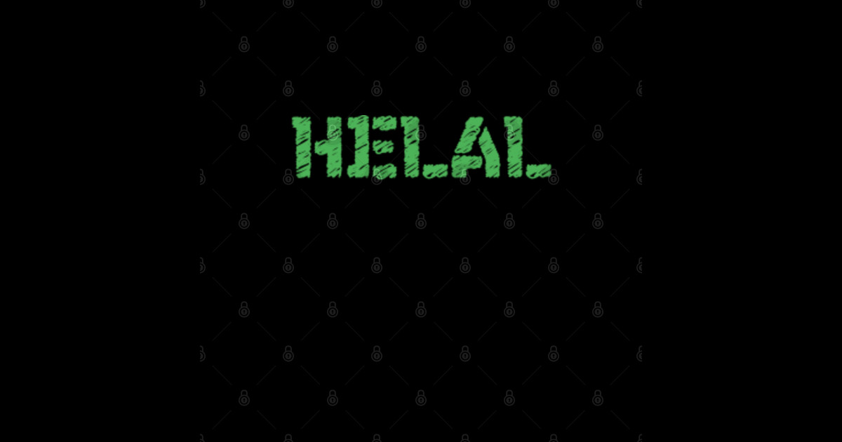 Helal Or Nothing - Helal - Sticker | TeePublic