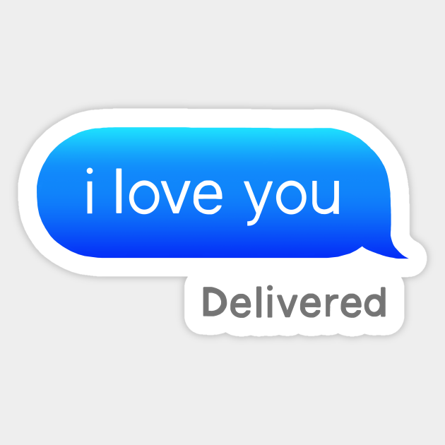 I Love You Text - I Love You - Sticker | TeePublic