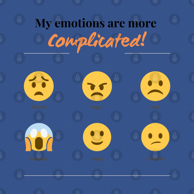 Emoji Face My Emotions Are More Complicated - Emoji Face - T-Shirt