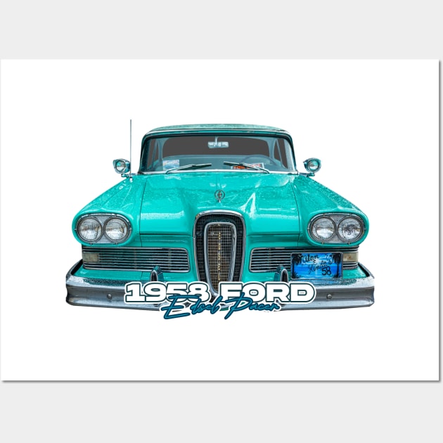 1958 Ford Edsel Pacer - 1958 Ford Edsel Pacer - Posters and Art Prints ...