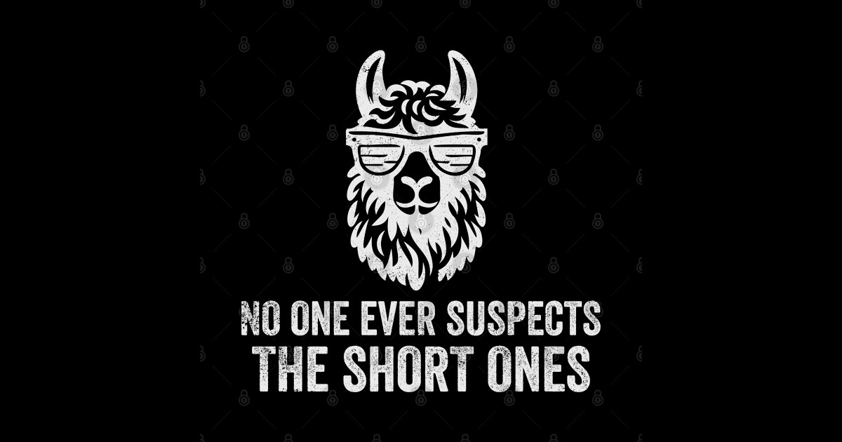 No One Ever Suspects The Short Ones - Funny Short Guys - Short Guy ...