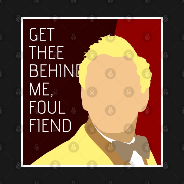 get thee behind me - Good Omens - T-Shirt | TeePublic