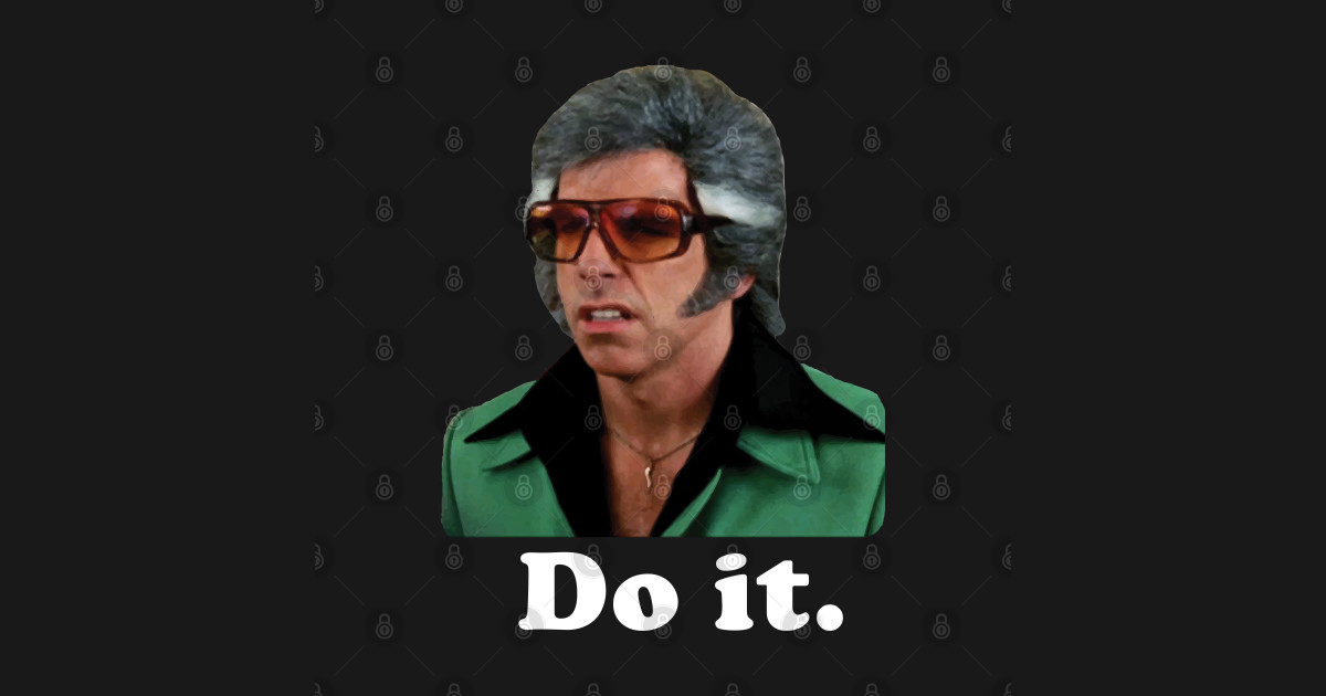 Do it. - Ben Stiller - T-Shirt | TeePublic