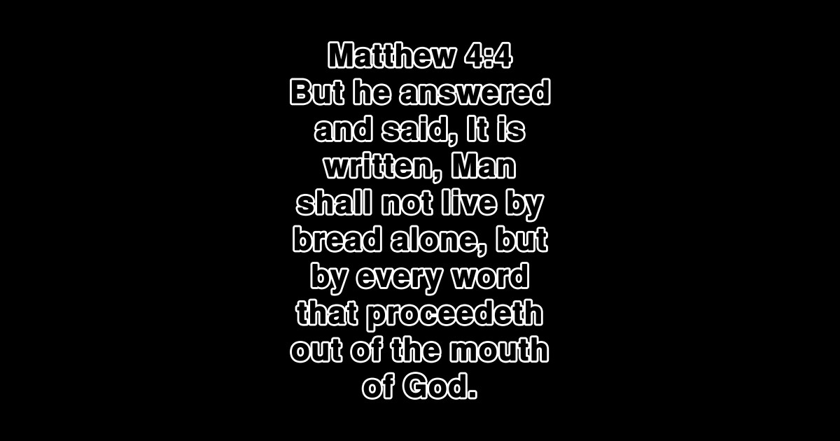 Matthew 4:4 King James Version (KJV) Bible Verse Typography - Matthew 4 4 - Magnet | TeePublic