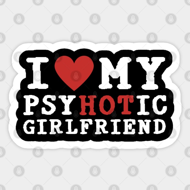 I Love My Psychotic Girlfriend - I Love My Psychotic Girlfriend ...