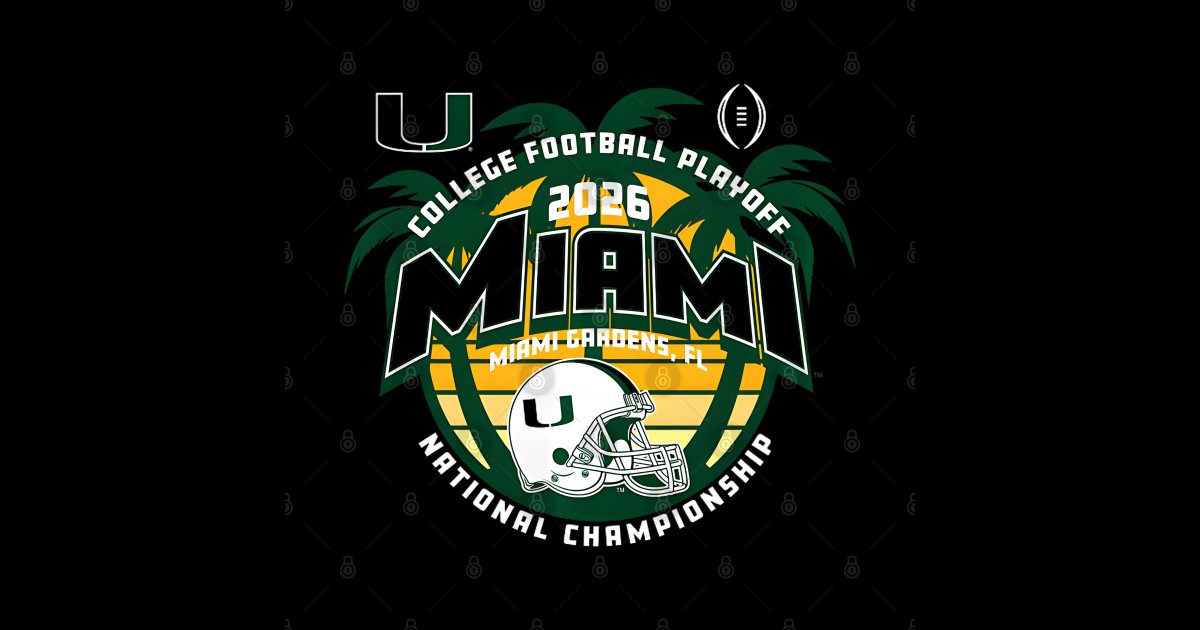 Miami Hurricanes National Championship Cfp 2026 Orange - Miami ...