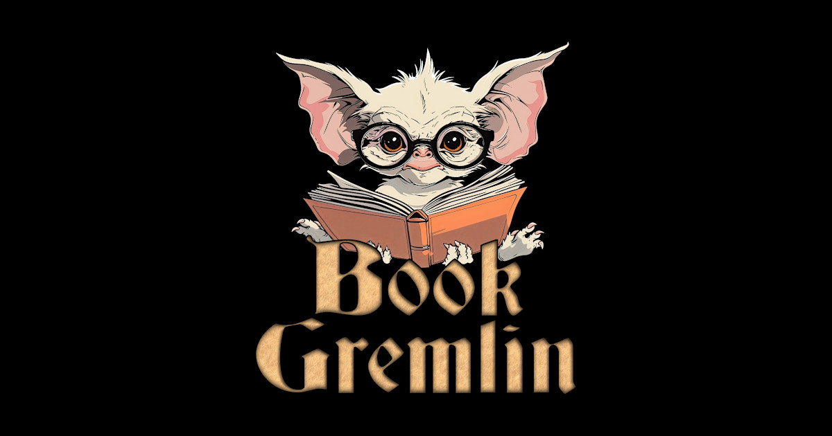 Adorable Book Gremlin with Glasses Reading Design - Book Gremlin ...