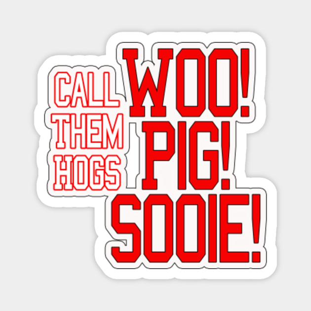 Call Them Hog "Woo Pig Sooie" Hogs for Arkansas Razorback Fans Design ...