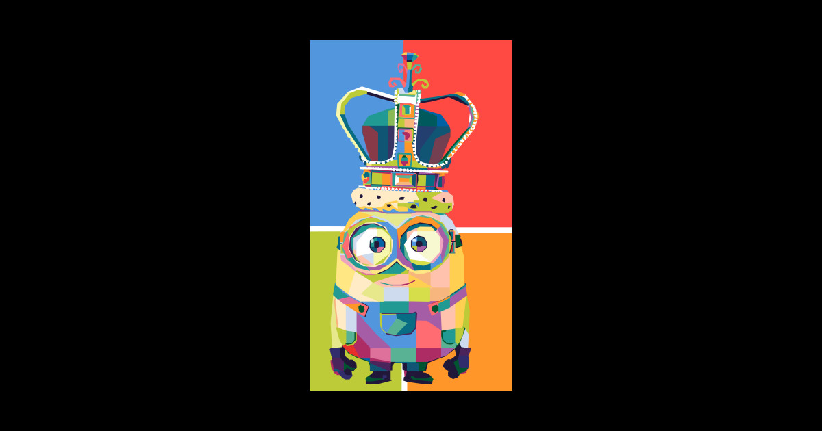 Minions King Bob Edition - King - Sticker | TeePublic