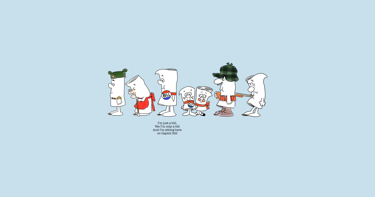 I’m Just a Bill 01 - Schoolhouse Rock - T-Shirt | TeePublic