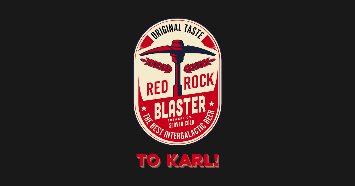 Deep Rock Galactic Red Rock Blaster to Karl - Deep Rock Galactic - T ...