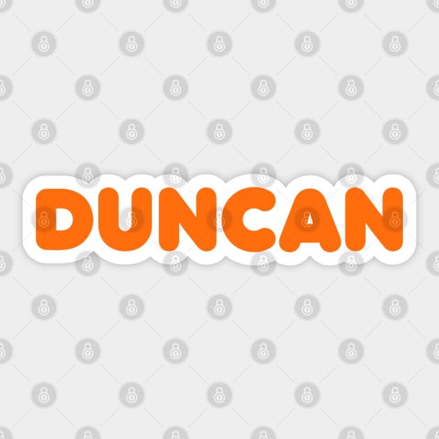 DUNCAN rebrand! - Duncan - Sticker | TeePublic