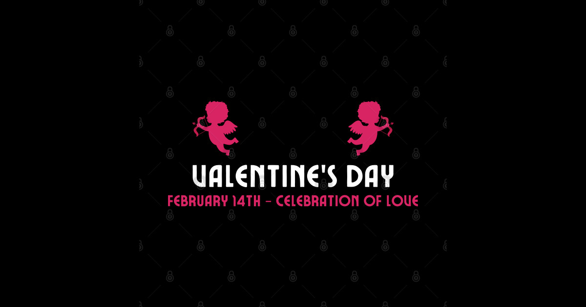 Valentine's Day February 14th Celebration of Love - Valentines Day ...