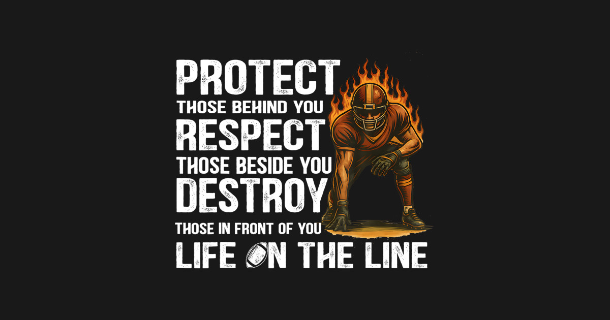 Protect Respect Destroy Offensive Line Football - Vintage Football ...