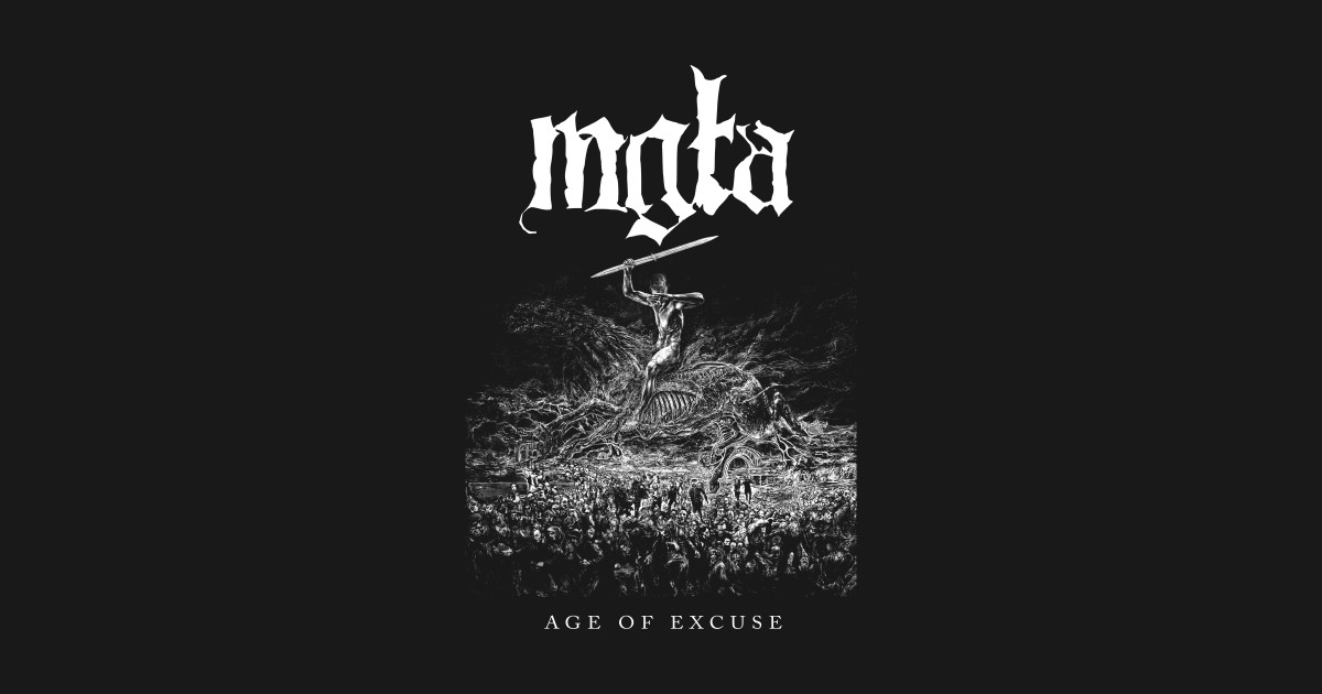 Age of Excuse. - Mgla Band - T-Shirt | TeePublic