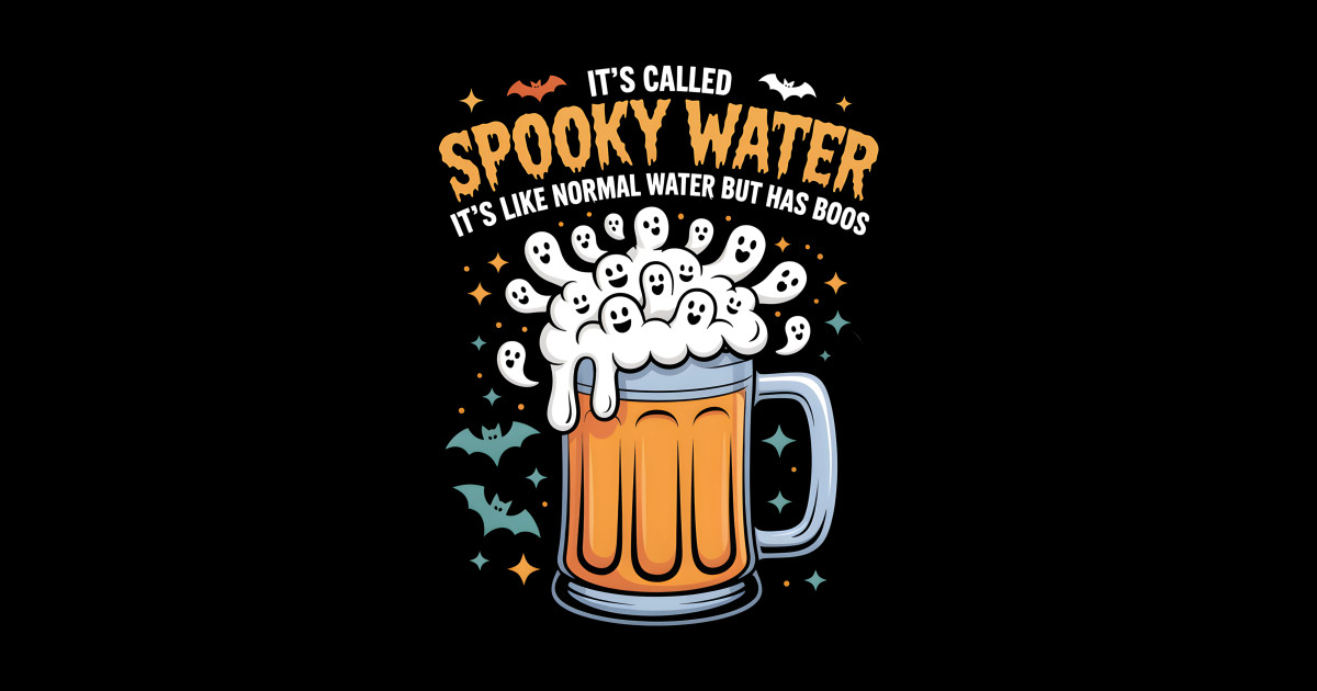 It's Called Spooky Water It's Like Normal Water But Has Boos - Perfect ...