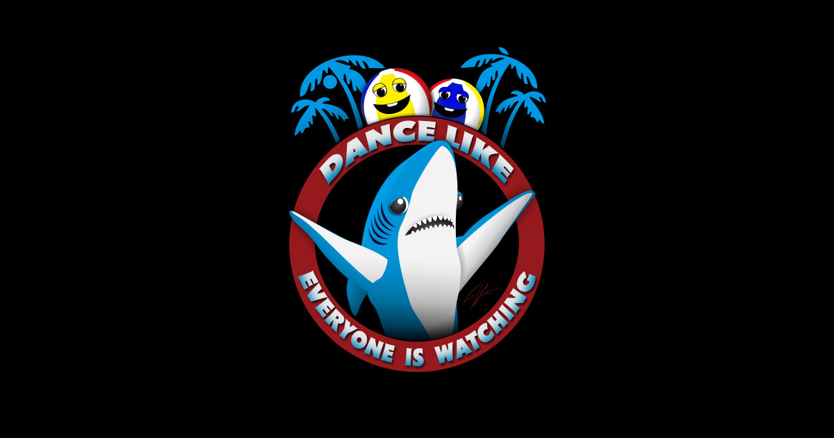 Dance Like Everyone Is Watching-Left Shark - Cartoon - Sticker | TeePublic