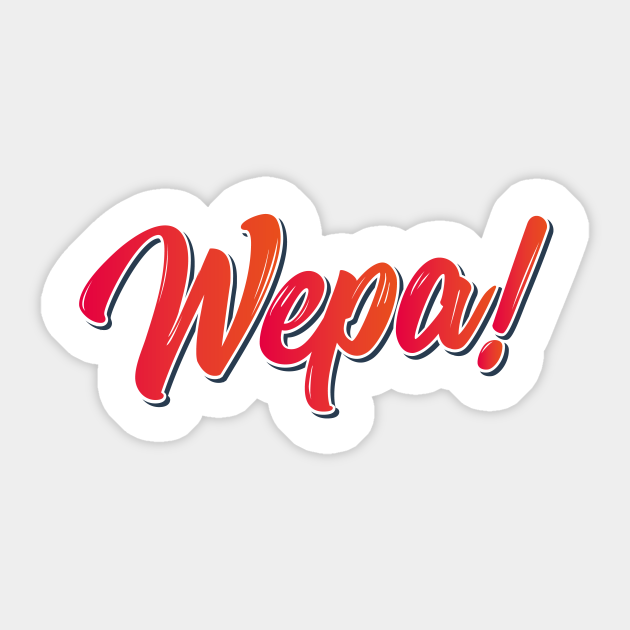 Wepa! (Puerto Rican Slang: Oh Yeah) - Puerto Rico - Sticker | TeePublic