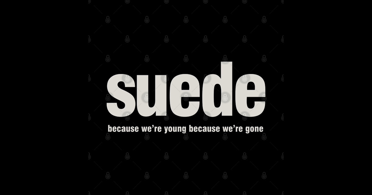 SUEDE - Suede - Sticker | TeePublic