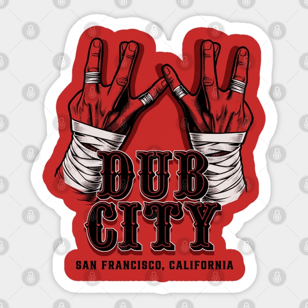 DUB CITY T-SHIRT - Dub City - Sticker | TeePublic