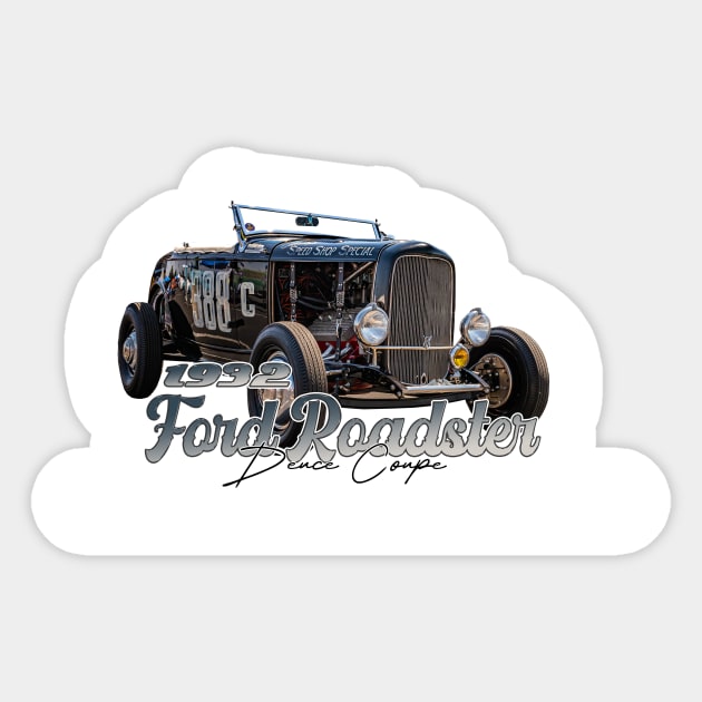 1932 Ford Roadster Deuce Coupe - 1932 Ford Roadster Deuce Coupe ...
