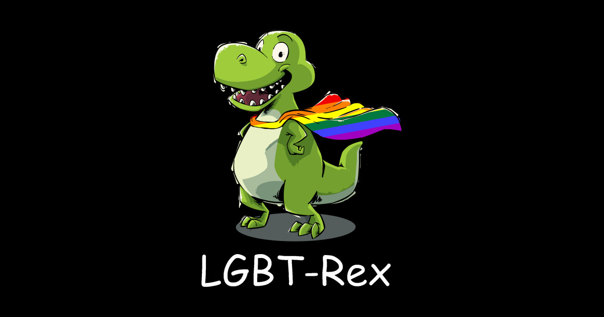 LGBT Rex, Dinosaur, Gay Pride - Pride - Posters and Art Prints | TeePublic