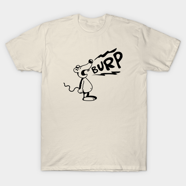 Burping-Rat - Rat - T-Shirt | TeePublic