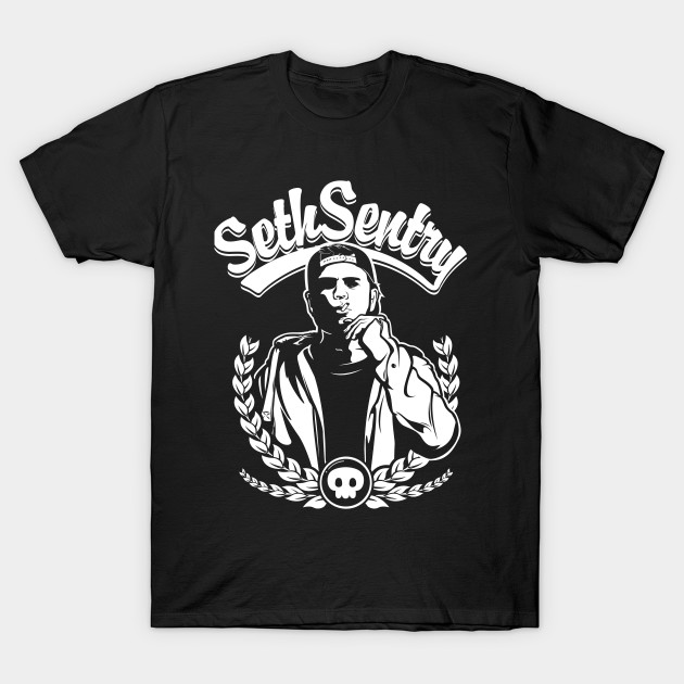 SETH SENTRY - Dreamersandschemersdesign - T-Shirt | TeePublic