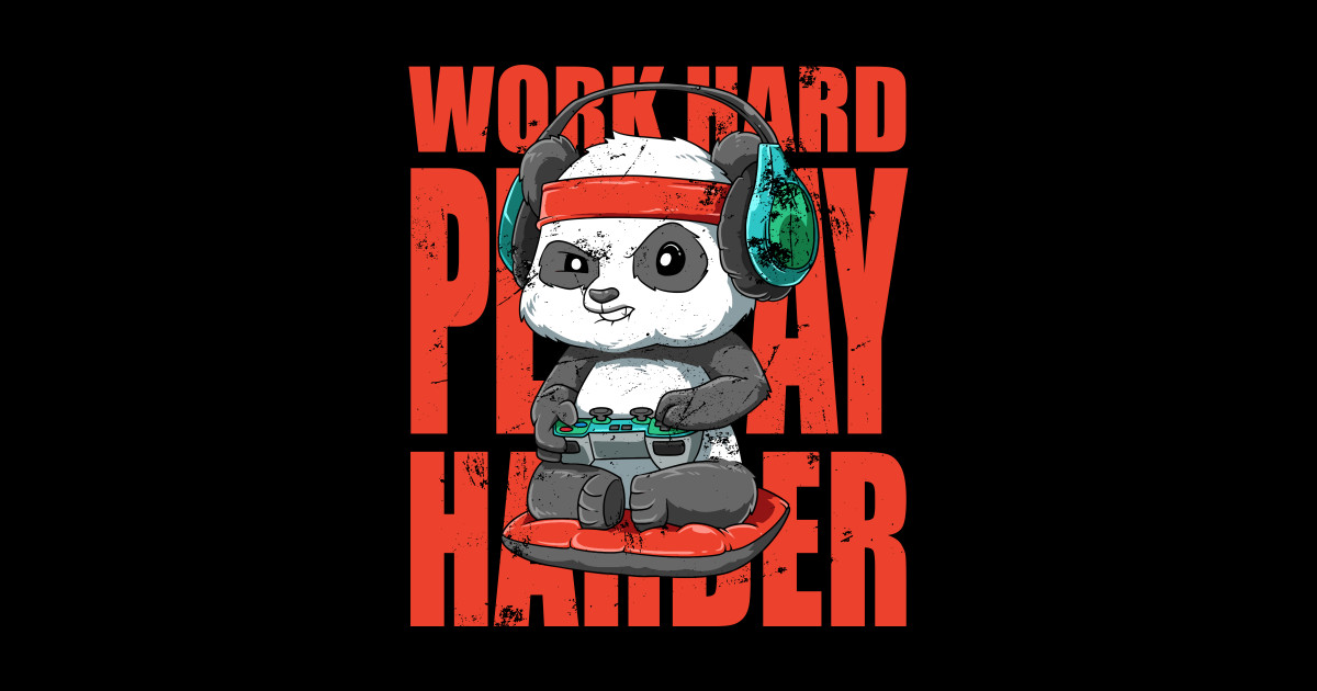 Work Hard Play Harder Panda Gaming Funny Gamer Gift - Panda - Sticker ...