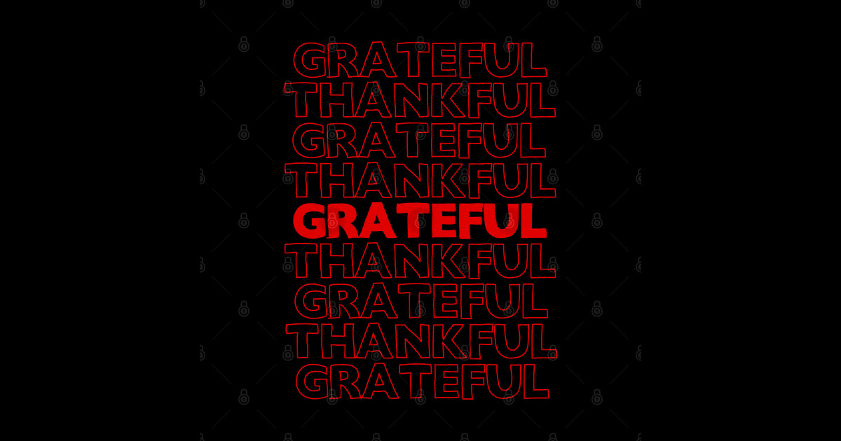 Thankful / Grateful - Typography Design - Mindfulness - Sticker | TeePublic