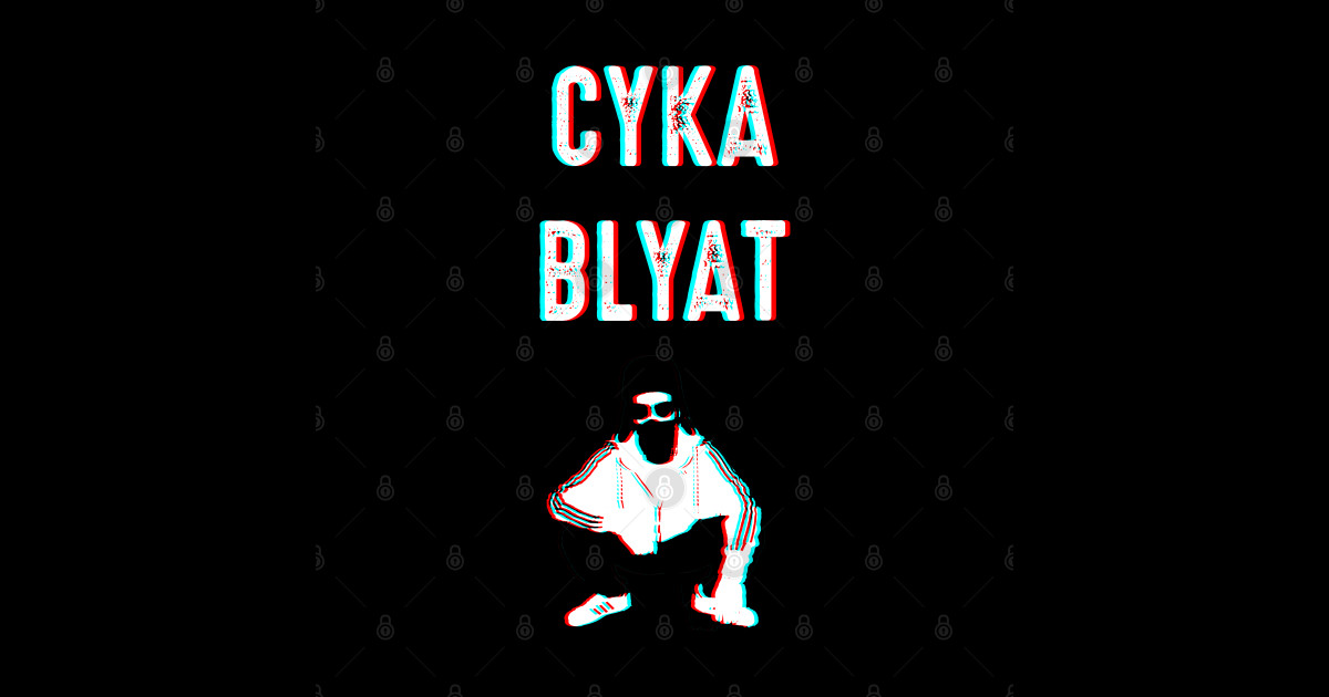 Cyka Blyat Slav Squat - Cyka Blyat - Sticker | TeePublic