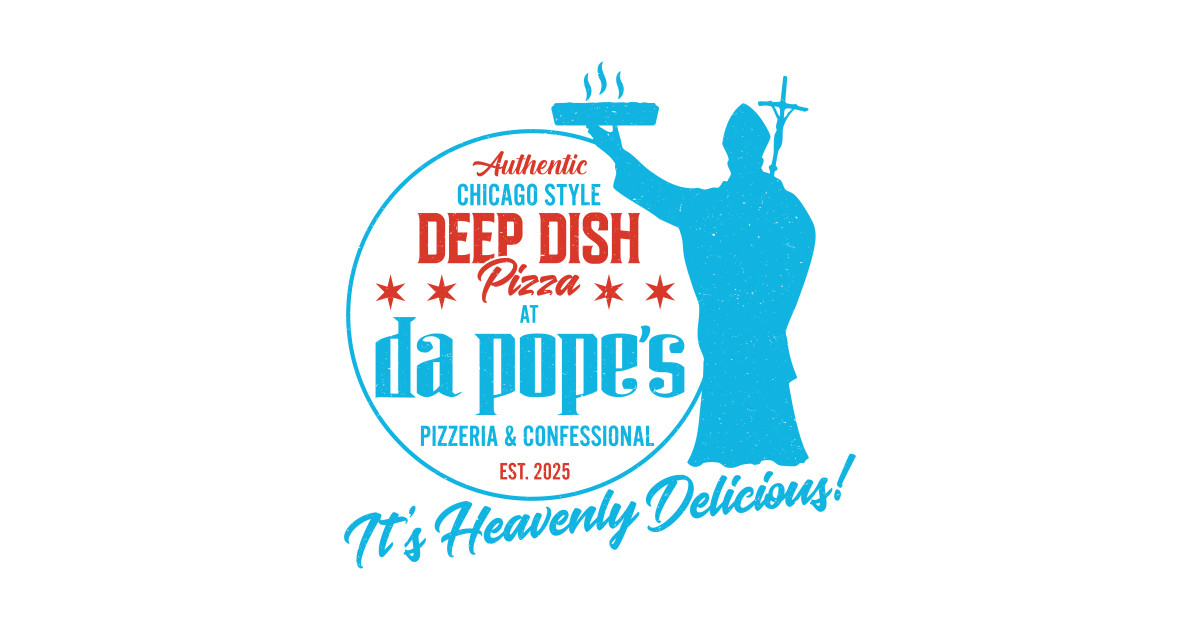 Da Pope Deep Dish Pizza - Pope Leo Xiv - T-Shirt | TeePublic