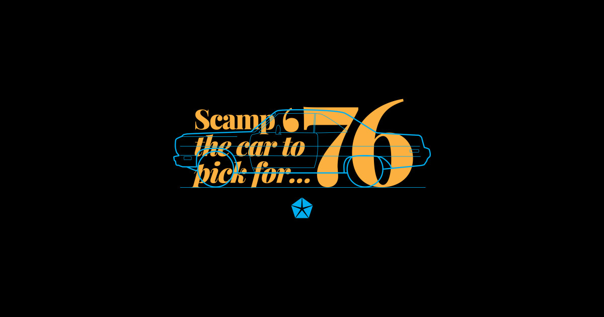 76 Duster (Scamp) - The Car to Pick - Valiant - Sticker | TeePublic
