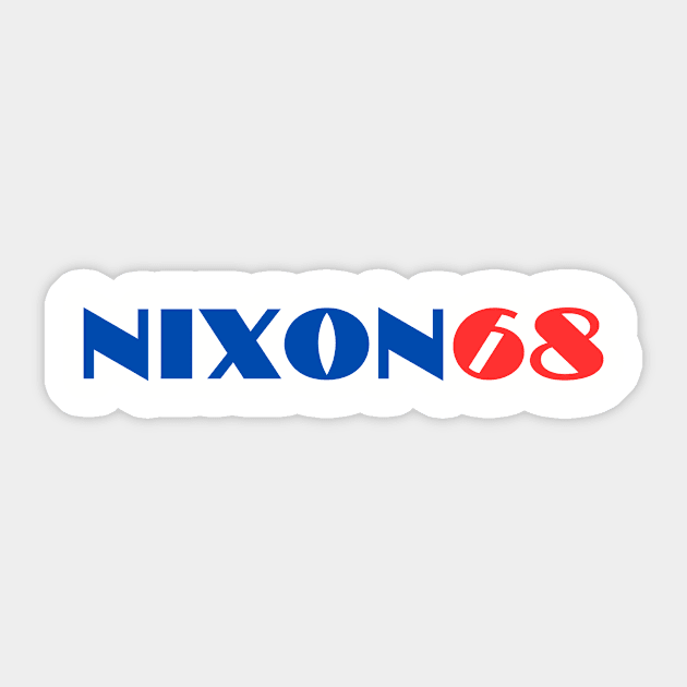Richard Nixon / 1968 - Politics - Sticker | TeePublic