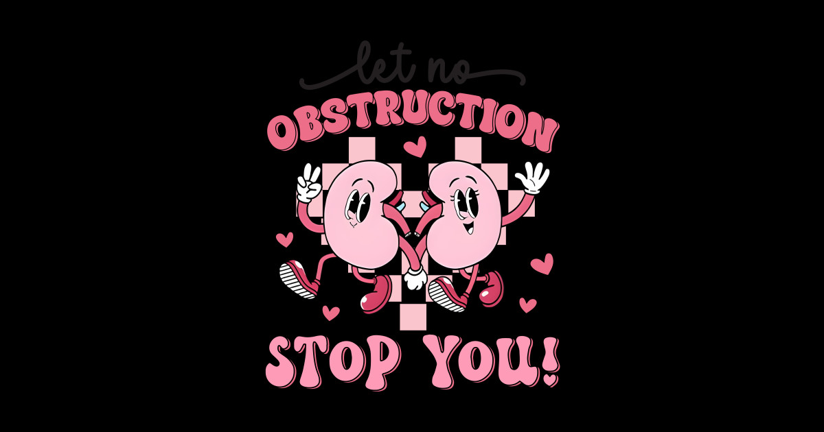 Let No Obstruction Stop You Respiratory Therapist Valentine ...
