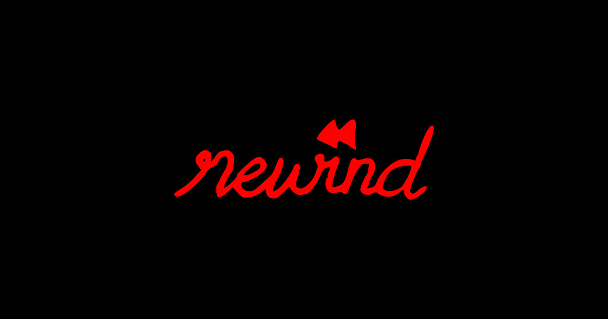 rewind - Rewind - Sticker | TeePublic