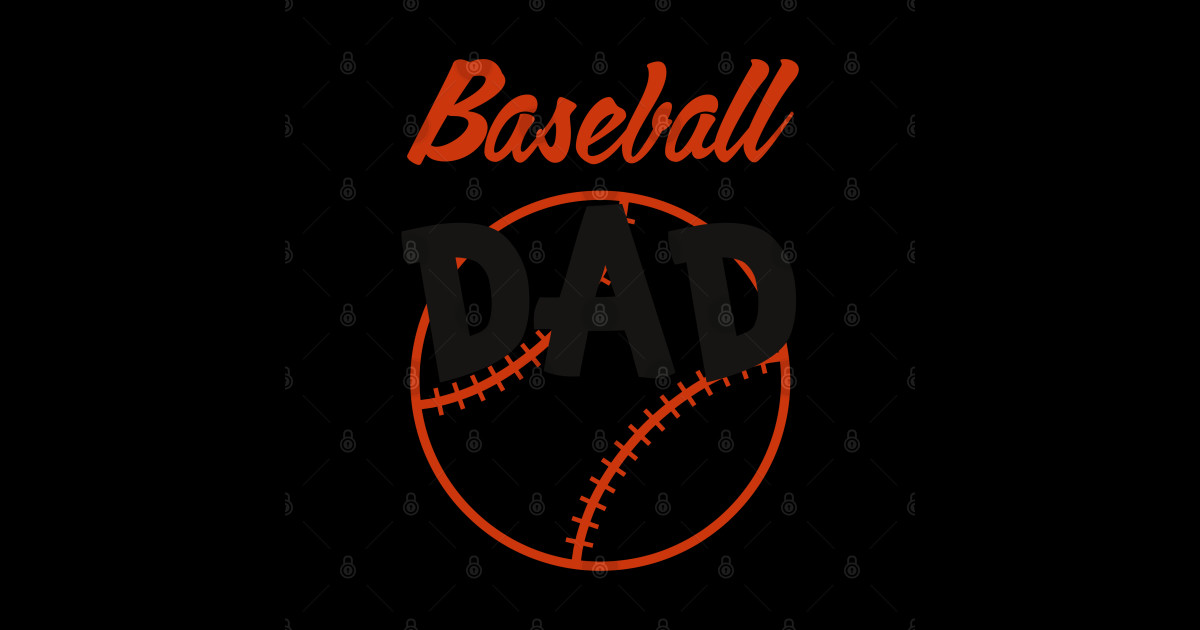 Baseball Dad for Men Boys Kid Happy Fathers Day - Baseball Dad ...