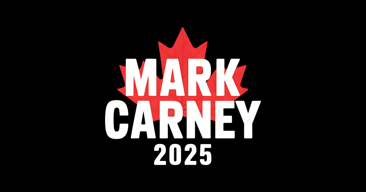 CANADA - Vote Carney - mark carney - CARNEY - Vote Carney 2025 ...