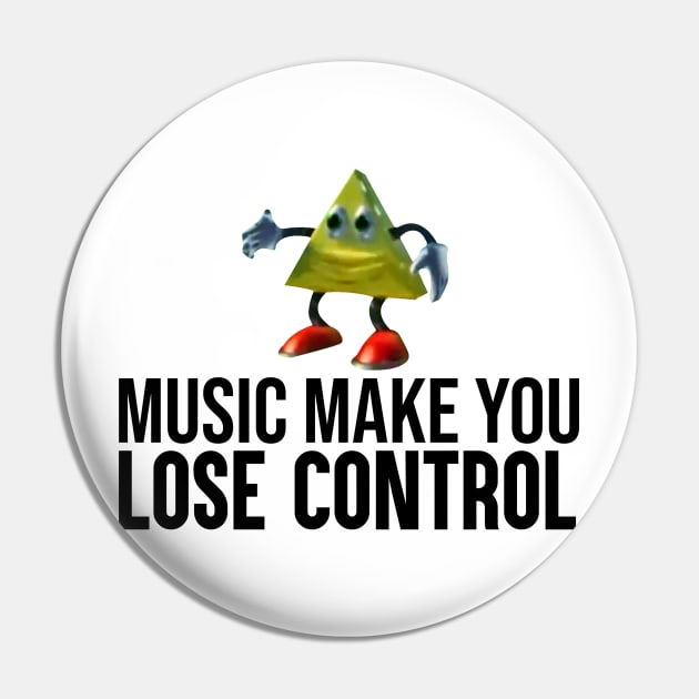 Dancing Triangle Meme: Music Make You Lose Control - Meme - Pin | TeePublic