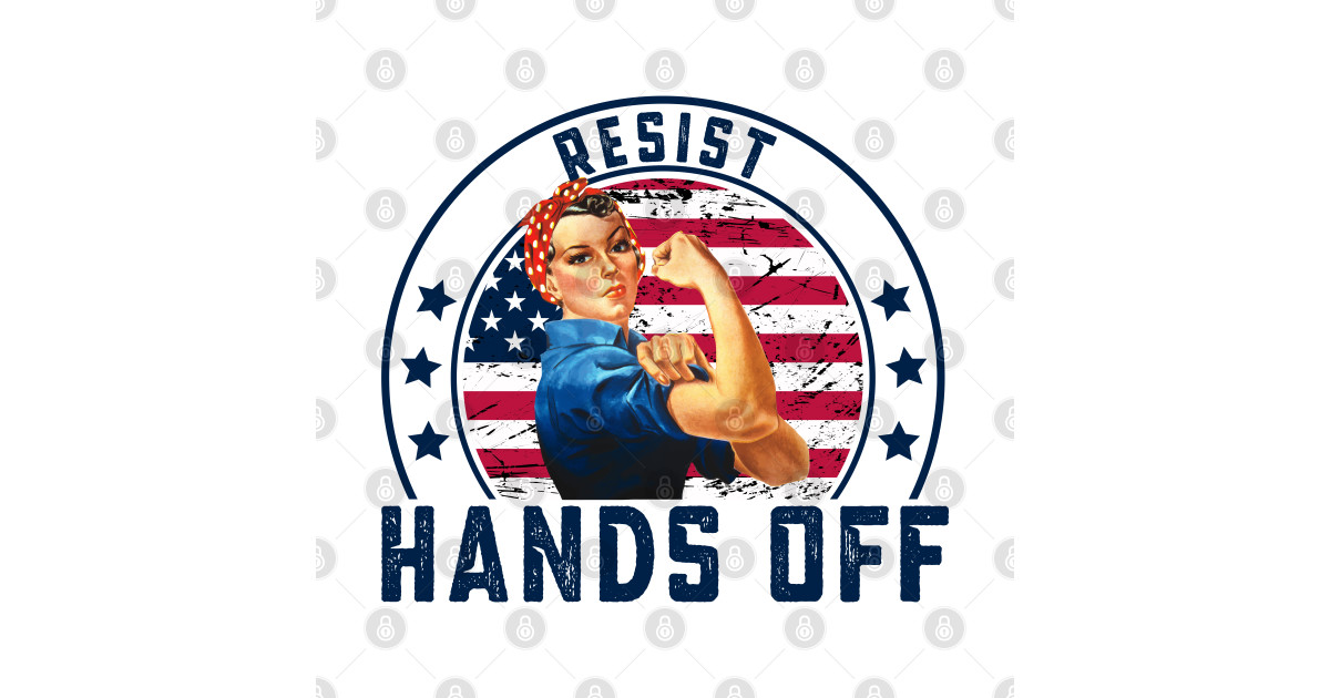 Resist - Hands Off - Hands Off - T-Shirt | TeePublic