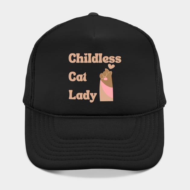 Childless Cat Lady - Childless Cat Lady - Hat | TeePublic