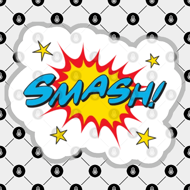 Smash - Smash - Sticker | TeePublic
