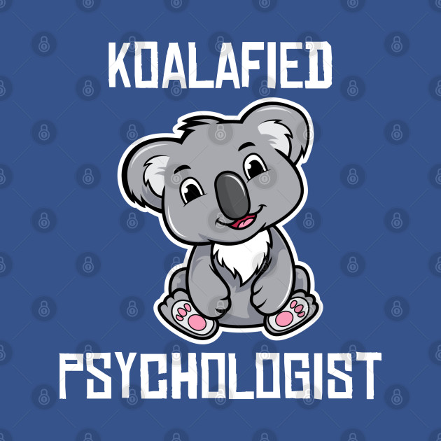 Koalafied Psychologist Psychology Student Graduation - Koalafied ...