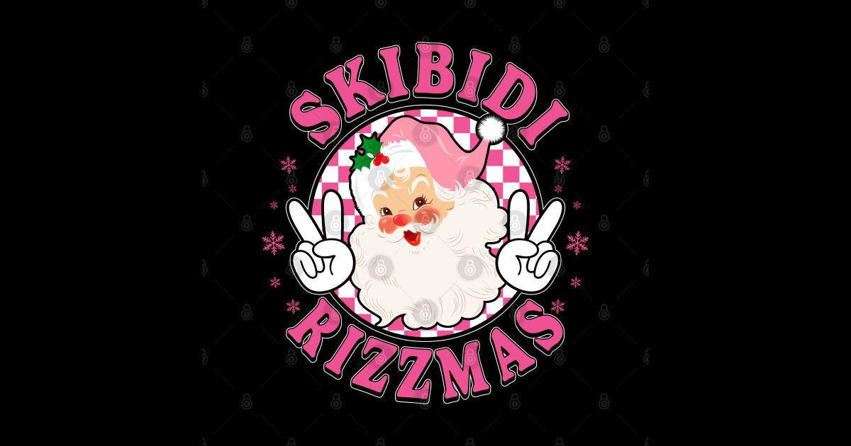 Skibidi Rizzmas Christmas Rizz Santa Claus Charisma Xmas Kid - Skibidi ...