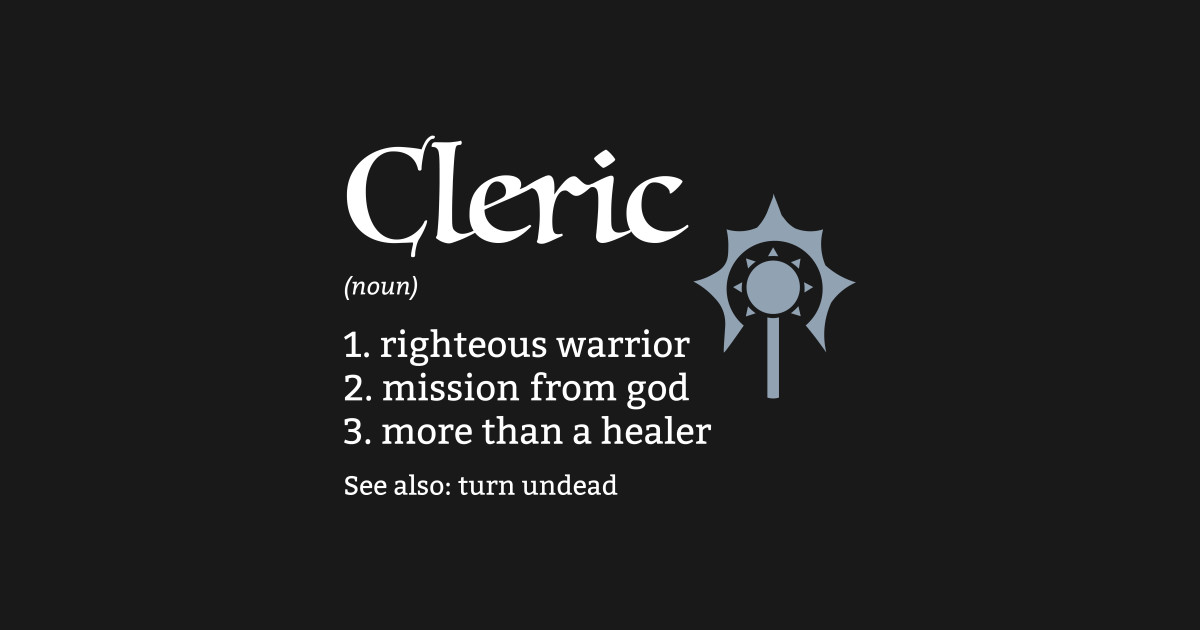 D&D Cleric Class Definition - Cleric Class - T-Shirt | TeePublic