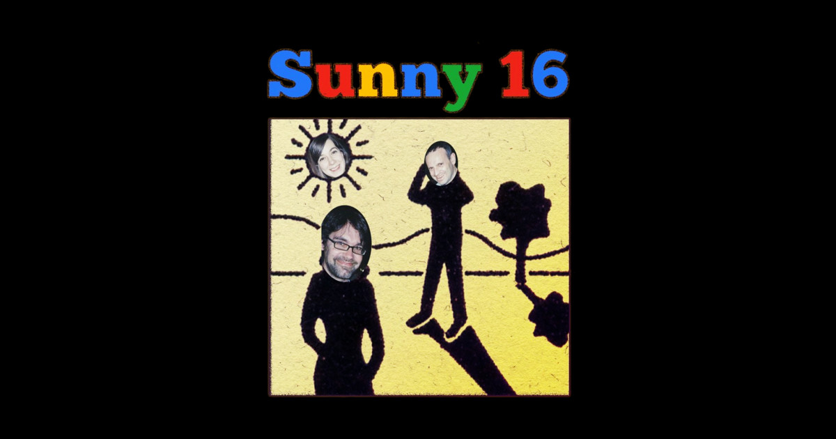 Sunny 16 roster - Sunny 16 - Sticker | TeePublic