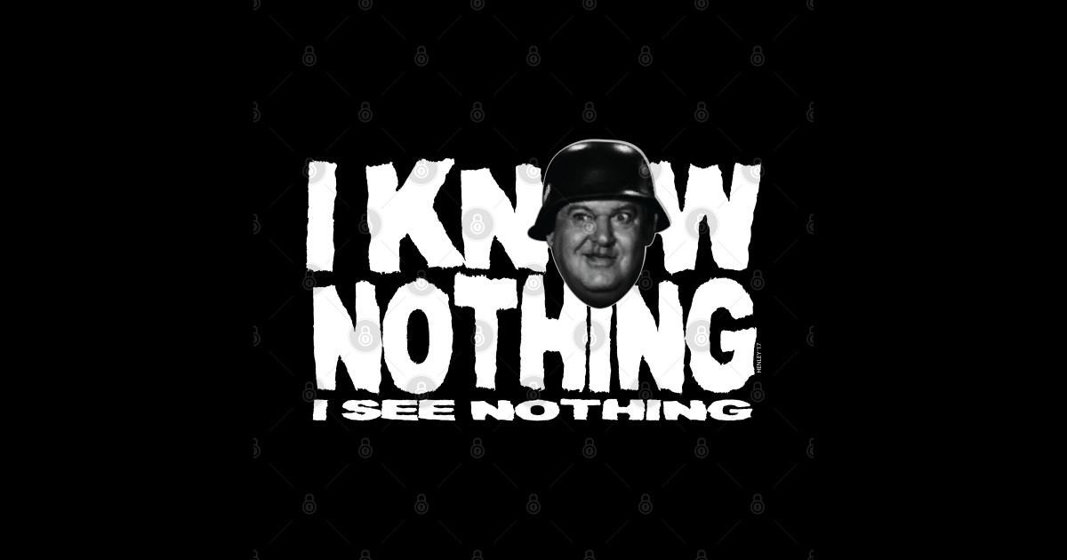 I KNOW NOTHING! - Hogans Heroes - Sticker | TeePublic