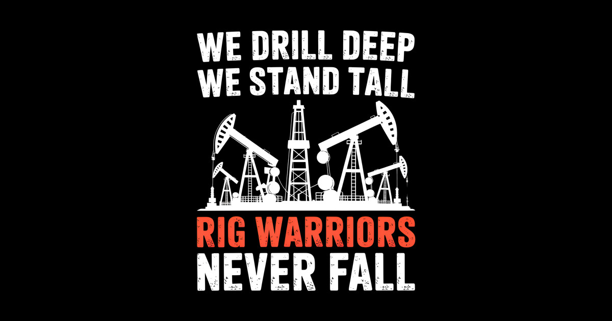 Drilling Rig Oil Platform Oilfield Rigger Roughneck - Drilling Rig Oil ...